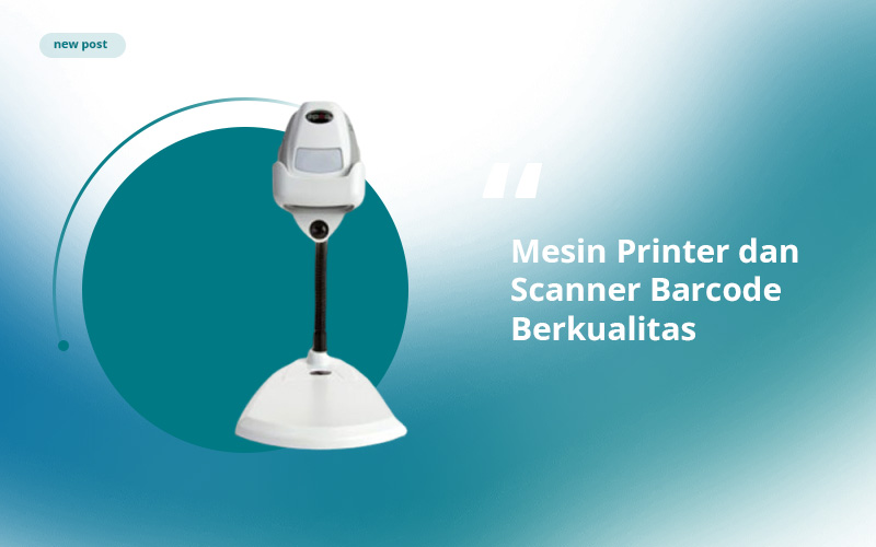 Mesin Printer dan Scanner Barcode Berkualitas – PT. Kreasi Sarana Prima